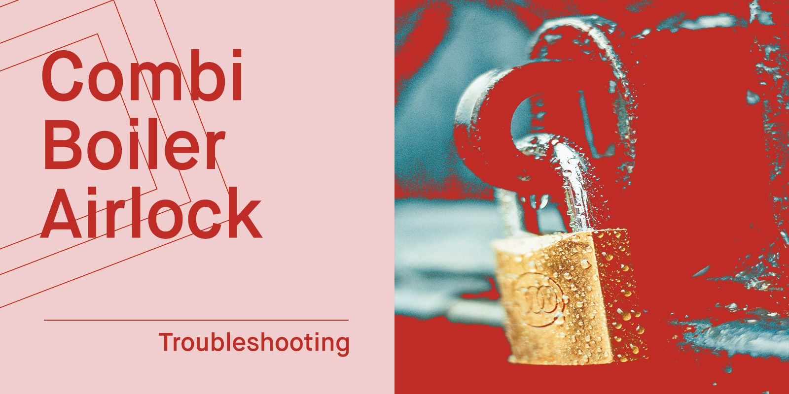 Airlock in Boiler/Hot Water System: Causes & Fixes
