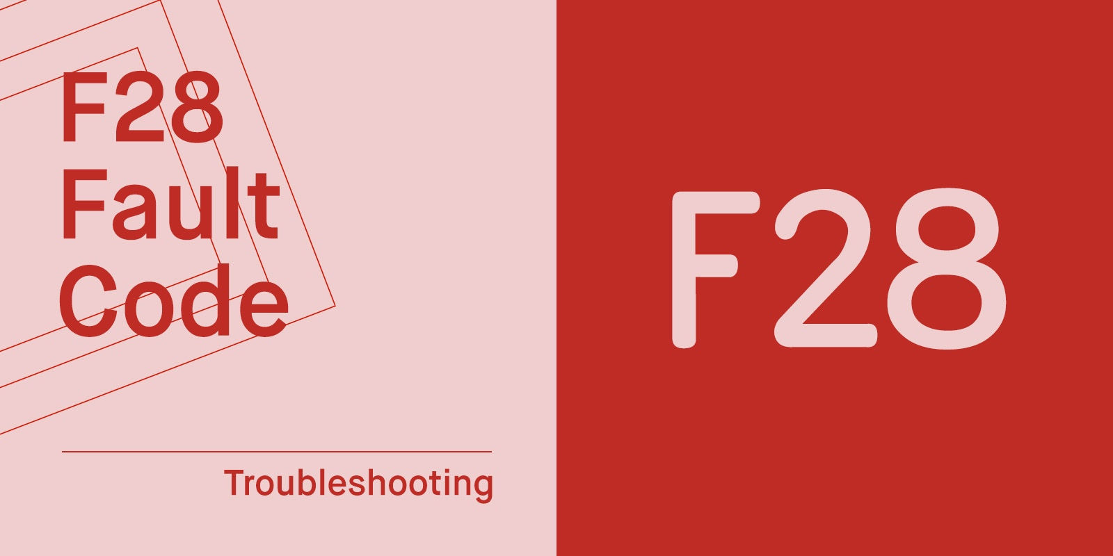 You Have A Glow-Worm, It's Broken. Fix An F28 Code...